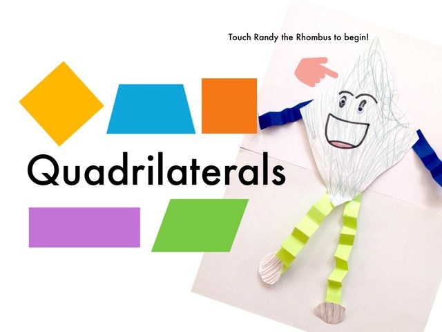 Quadrilaterals Free Games online for kids in Nursery by Lauren Socha
