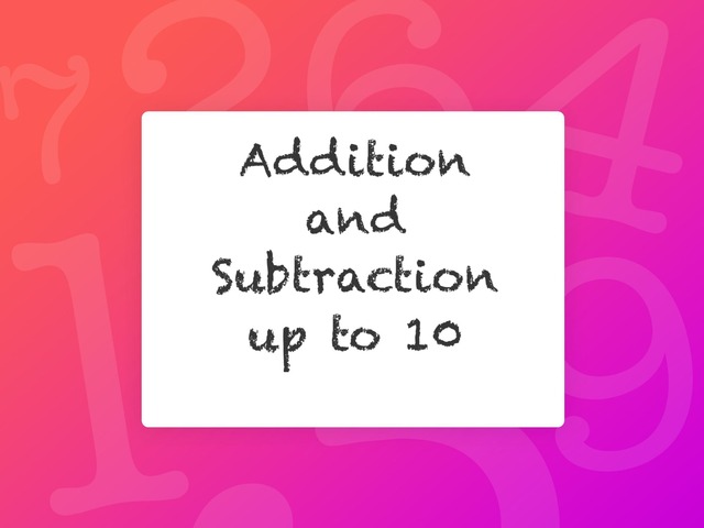 Addition and Subtraction To 10 Free Activities online for kids in ...