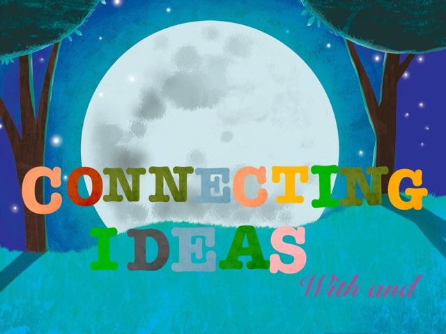 Connecting Ideas With And Free Activities online for kids in 5th grade ...