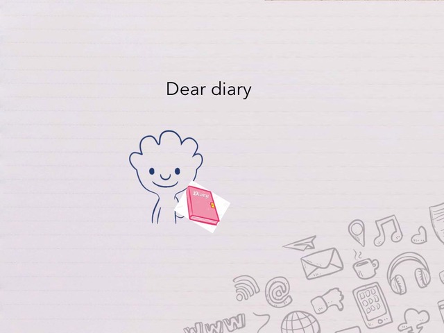 Dear Diary Free Games online for kids in Nursery by Idah Rahman