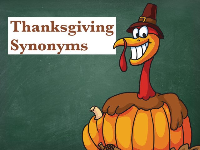Thanksgiving Synonyms Free Activities online for kids in 1st grade by ...