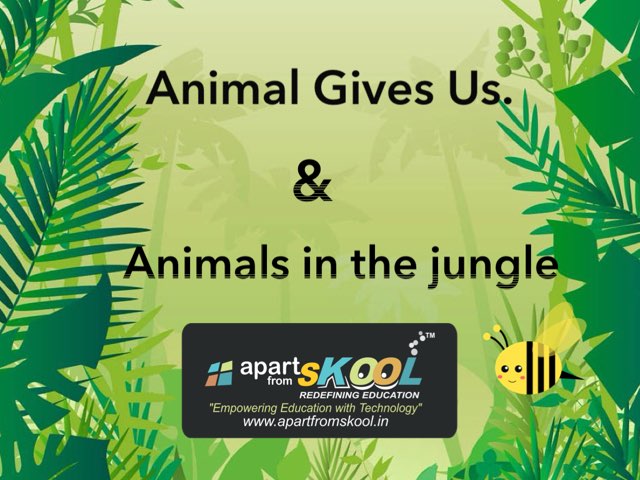 Animals Gives Us & Animals In the Jungle Free Activities online for ...