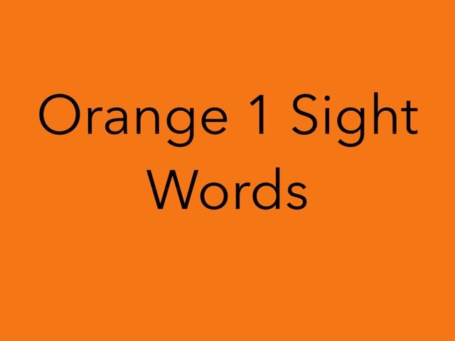 Orange 1 Sight Words. No 6 Free Games | Activities | Puzzles | Online ...