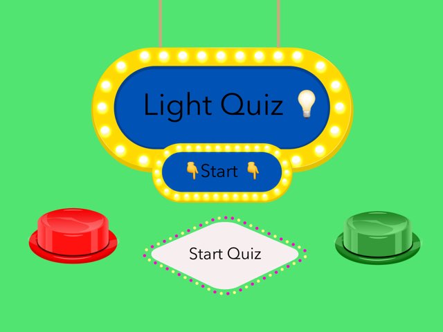 Light Quiz Free Games online for kids in Nursery by Mr Parkinson