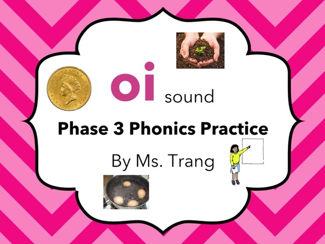 oi Sound Practice Free Activities online for kids in 1st grade by Trang ...