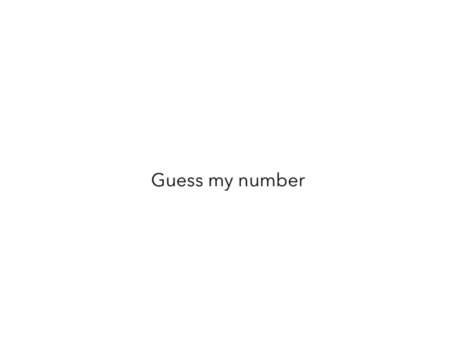 Guess My Number Free Games online for kids in Nursery by Ethan