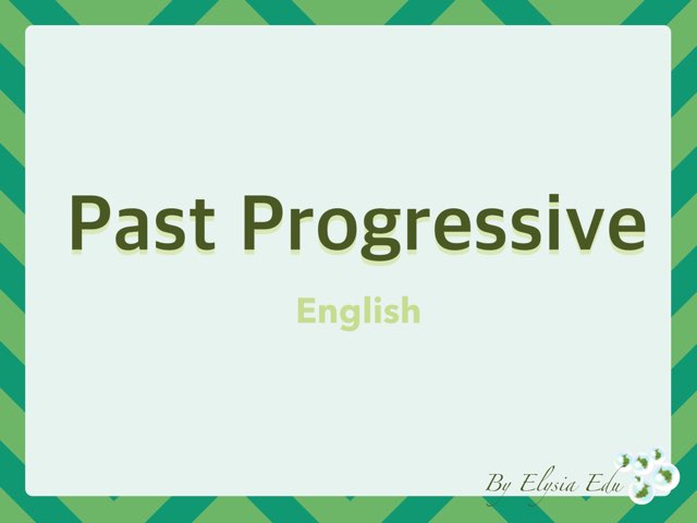 Past Progressive Free Activities online for kids in 6th grade by Fran ...