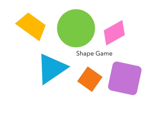 Shape Game Free Games online for kids in Nursery by Tiffany Torrey