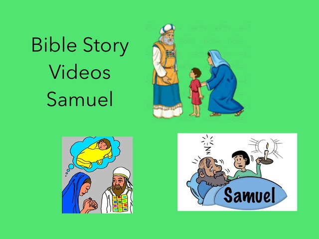 Bible Story Videos: Samuel Free Activities online for kids in 2nd grade ...