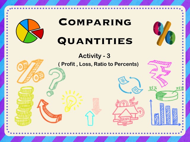 G7 Comparing Quantities 3 Free Activities online for kids in 7th grade ...