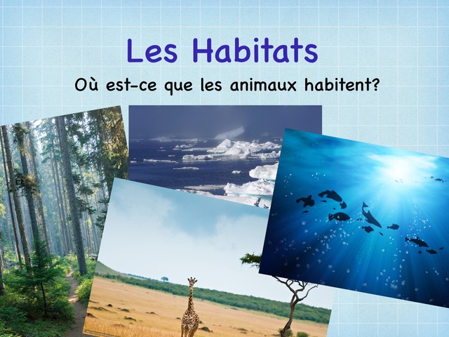 Les Habitats Free Activities online for kids in Kindergarten by Dana ...