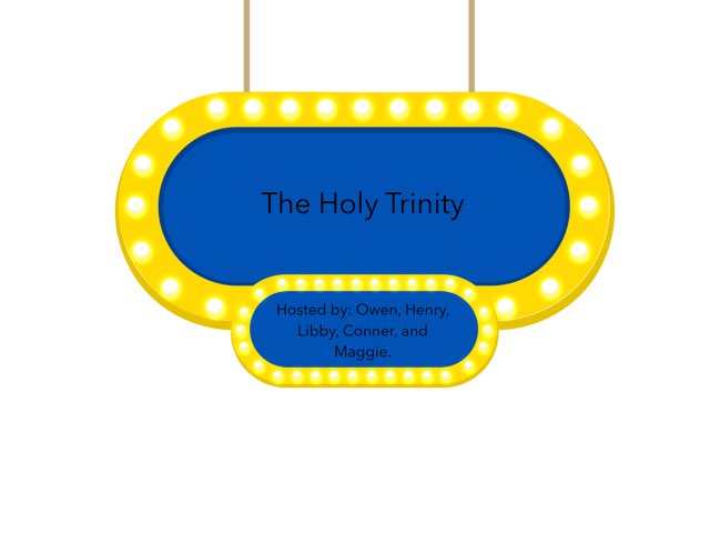 Holy Trinity Free Games online for kids in Nursery by Owen McGreevy