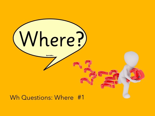 Wh Questions: Where #1 Free Activities online for kids in 1st grade by ...