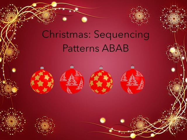 Sequencing: ABAB Christmas | Game | TinyTap