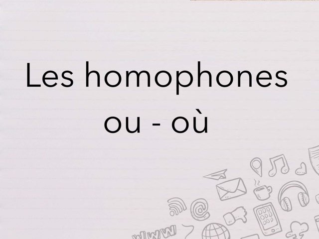 Les homophones "ou" et "où" Free Activities online for kids in 5th ...