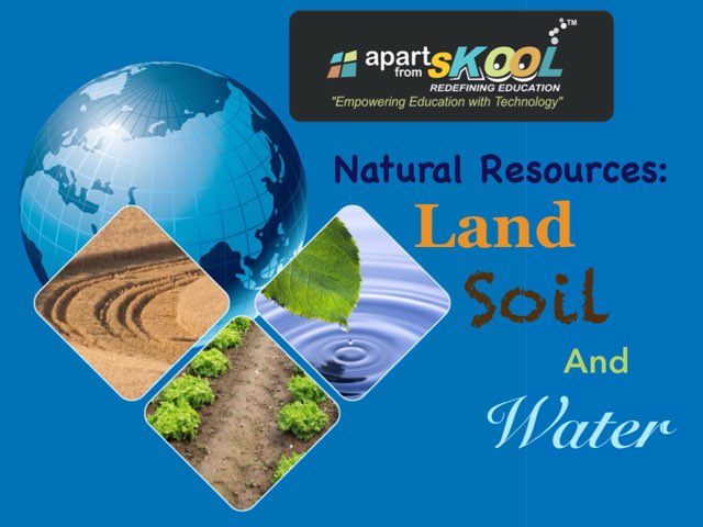 Natural Resources: Land, Soil And Water Free Activities online for kids ...
