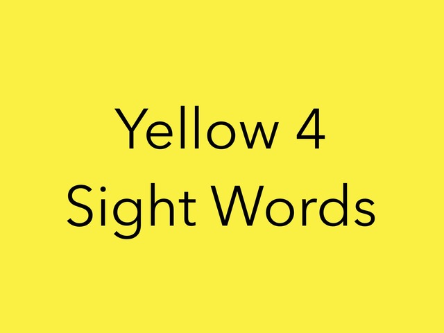 Yellow 4 Sight Words.No 31 Free Activities online for kids in ...