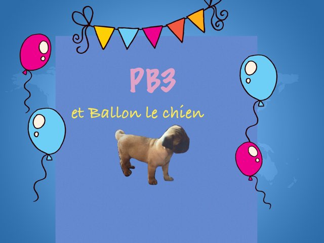 PB3 et Ballon Free Games online for kids in Nursery by French Class
