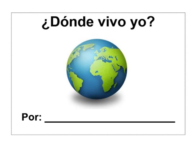 1st Dónde vivo yo Free Games online for kids in Nursery by Allison Shuda