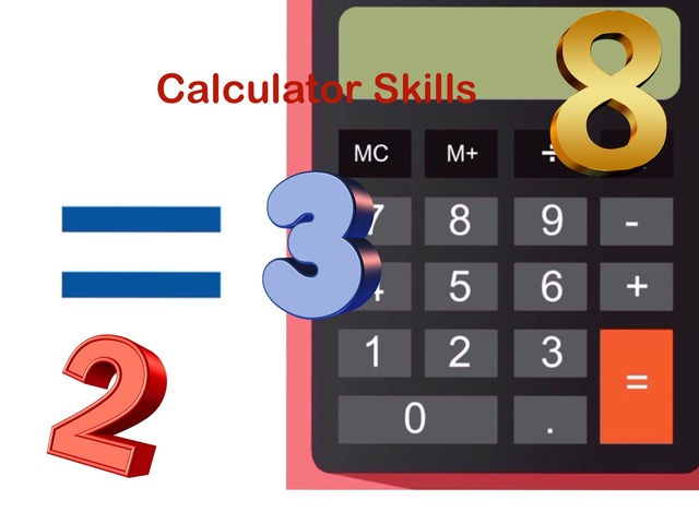 Calculator Skills | Game | TinyTap