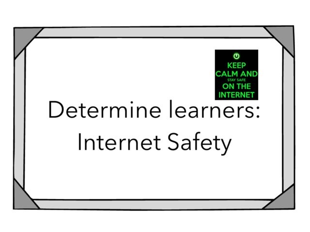 Determine Learners:Internet Safety Free Activities online for kids in ...