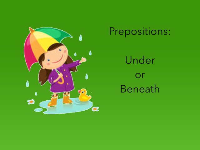 Language Studies (Native) | Life Skills | Prepositions: Under or ...