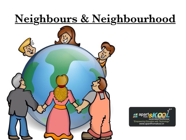 Neighbours & Neighbourhood Free Activities online for kids in ...