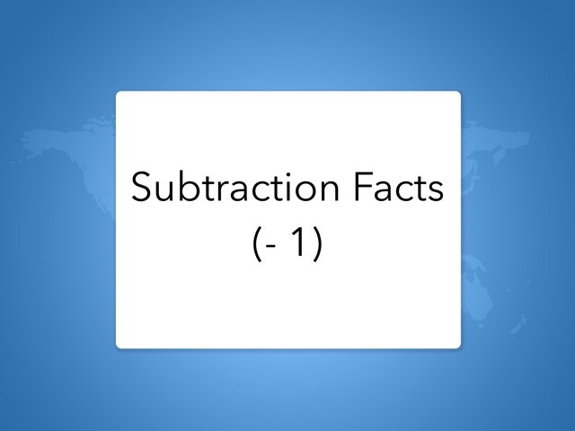 SUBTRACTION (-1) | Game | TinyTap