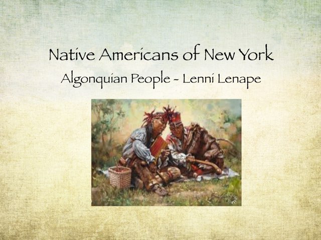 Native Americans Of New York - Algonquian People Free Activities online ...