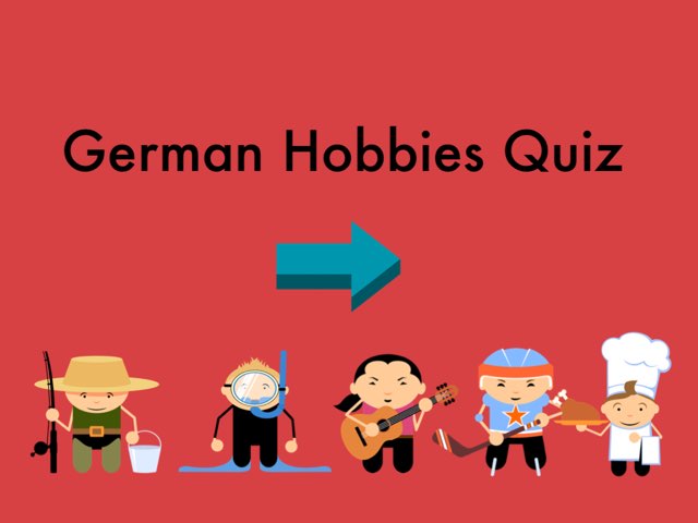 German Hobbies Quiz Free Games online for kids in Pre-K by JC Dobson