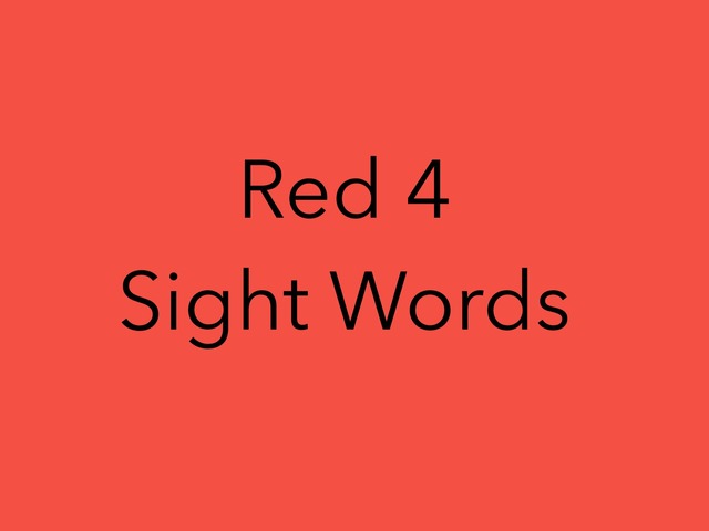Red 4 Sight Words. No 34 Free Activities online for kids in ...