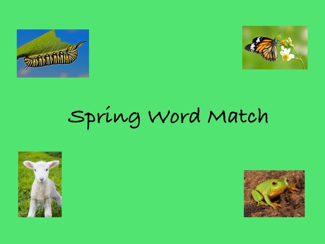 Spring Word Match Free Games online for kids in Pre-K by Victoria Benn