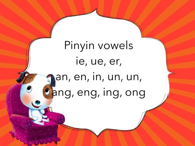 Pinyin Vowel ( ie, ue, er, an, en, in, un, un, ang, eng, ing, ong) Free ...
