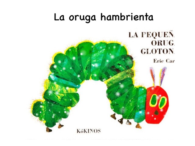 La Oruga Hambrienta - Preguntas Juegos online gratis para niños en el ...