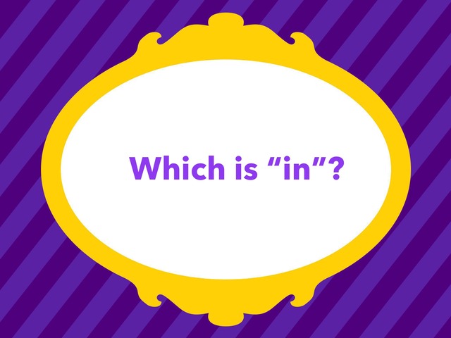 Which Is “in”? Free Games | Activities | Puzzles | Online for kids ...