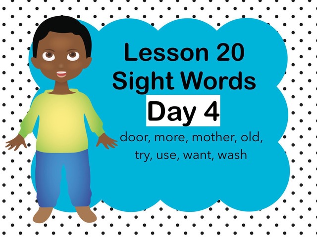 Lesson 20 Sight Words Day 4 Free Activities online for kids in 1st ...