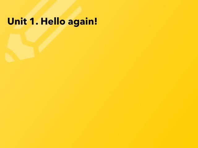 Unit 4. Hello Again! - Anglès 4t Primària. Free Activities online for ...