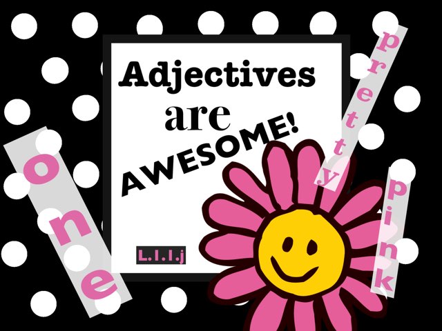 Adjectives Are Awesome | Online English Games for desktop and mobile ...