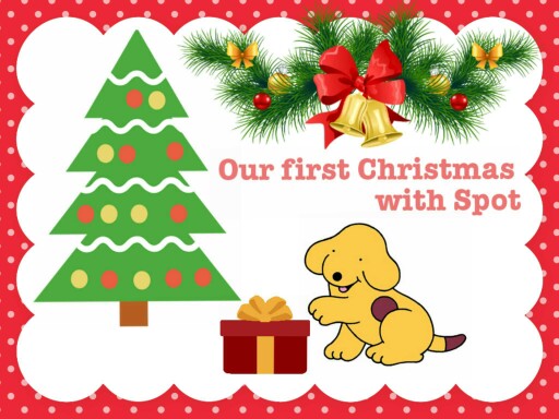 Our first Christmas with Spot Free Games | Activities | Puzzles ...