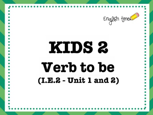 kids 2 ~ verb to be (unit 1-2) Free Activities online for kids in ...