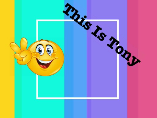 This Is Tony's LIFE Free Games online for kids in Nursery by tal ronen