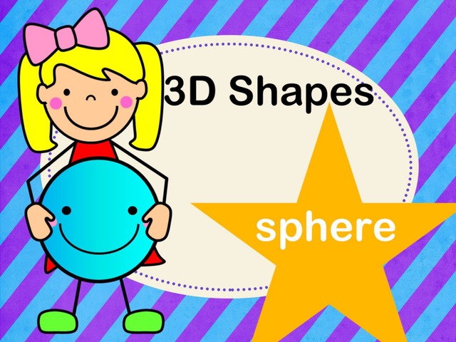 3D Shapes - Sphere Free Games online for kids in Nursery by Jennifer ...