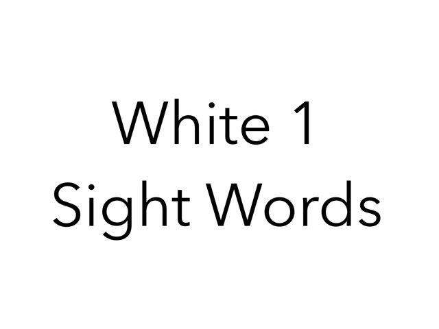 White 1 Sight Words. No 10 Free Games | Activities | Puzzles | Online ...