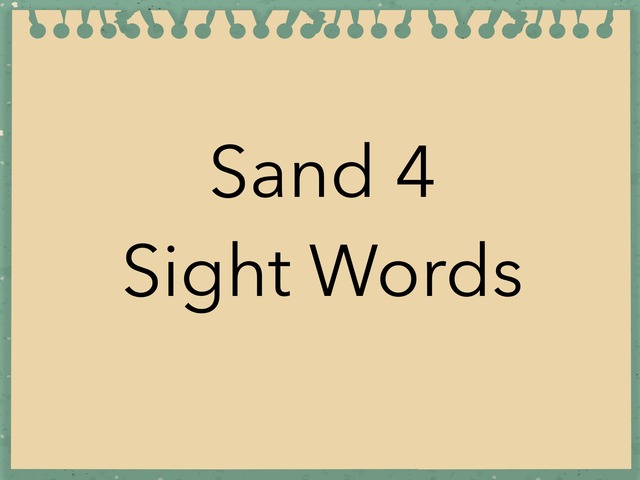 Sand 4 Sight words. No 39 Free Activities online for kids in 1st grade ...