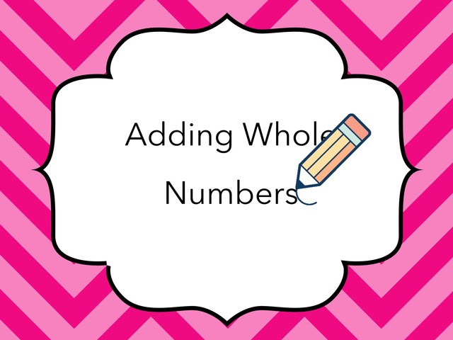 Adding Whole Numbers Free Activities online for kids in 4th grade by ...