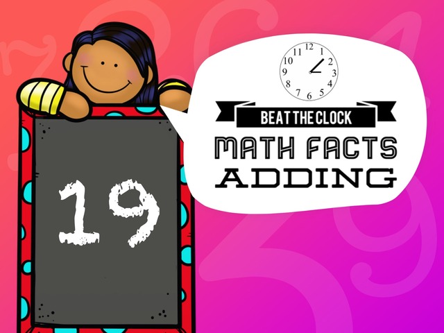 Beat The Clock Adding To 19 Free Activities Online For Kids In 1st Beat The Clock Adding To 19 Free Activities Online For Kids In 1st