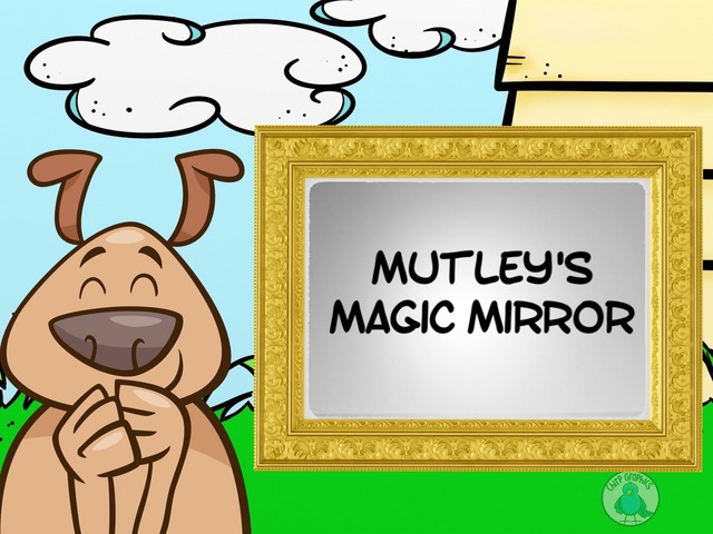 Mutley's Magic Mirror Free Games online for kids in Pre-K by Ellen Weber