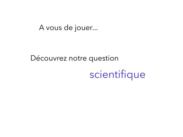 Notre Question Scientifique Free Activities online for kids in 5th ...