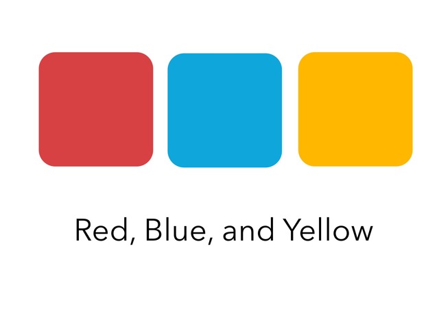 Red, Blue, And Yellow Free Games online for kids in Nursery by Lori Board