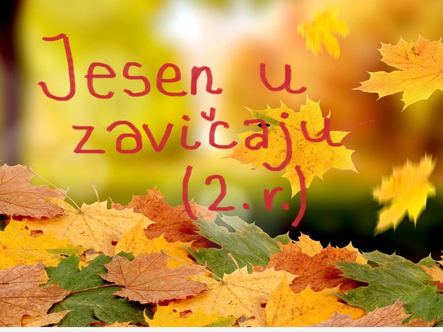 Jesen 2.r. Free Activities online for kids in 2nd grade by Natasa Delac